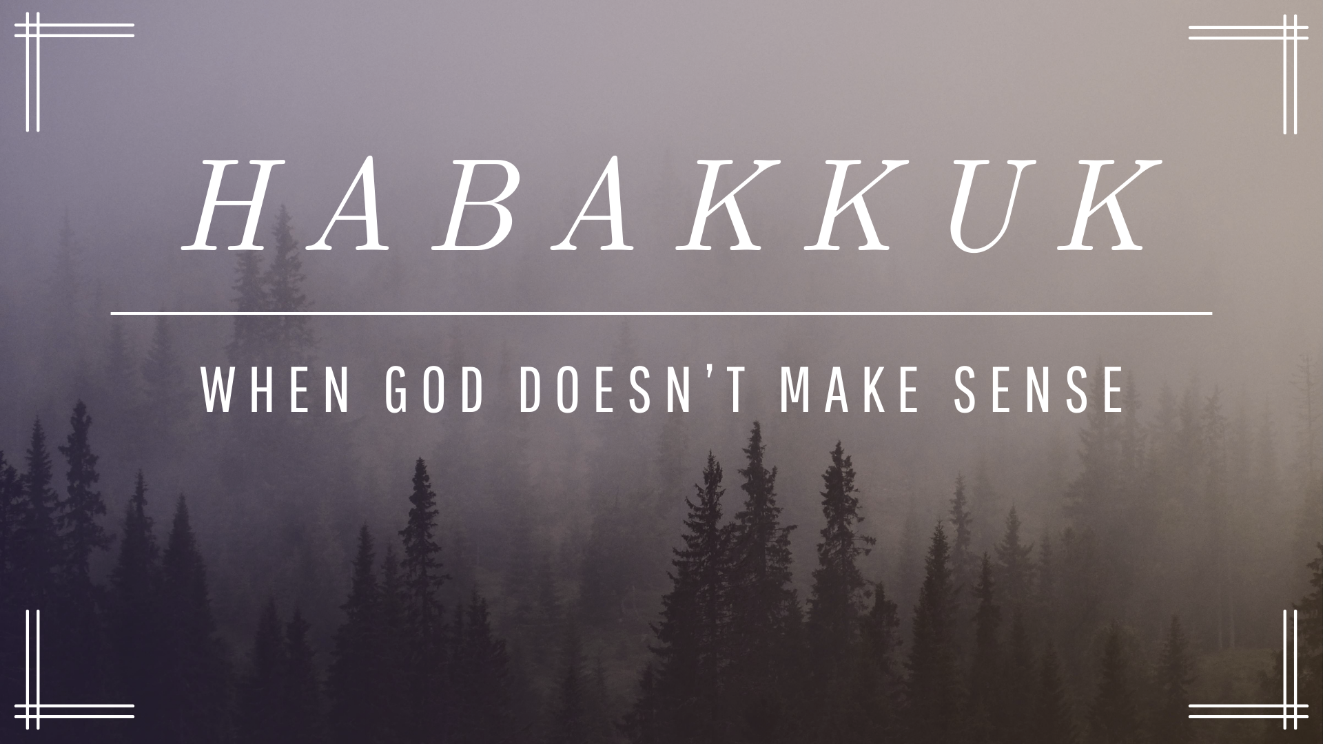 Habakkuk Sermon Series Playlist – Bandana Baptist Church